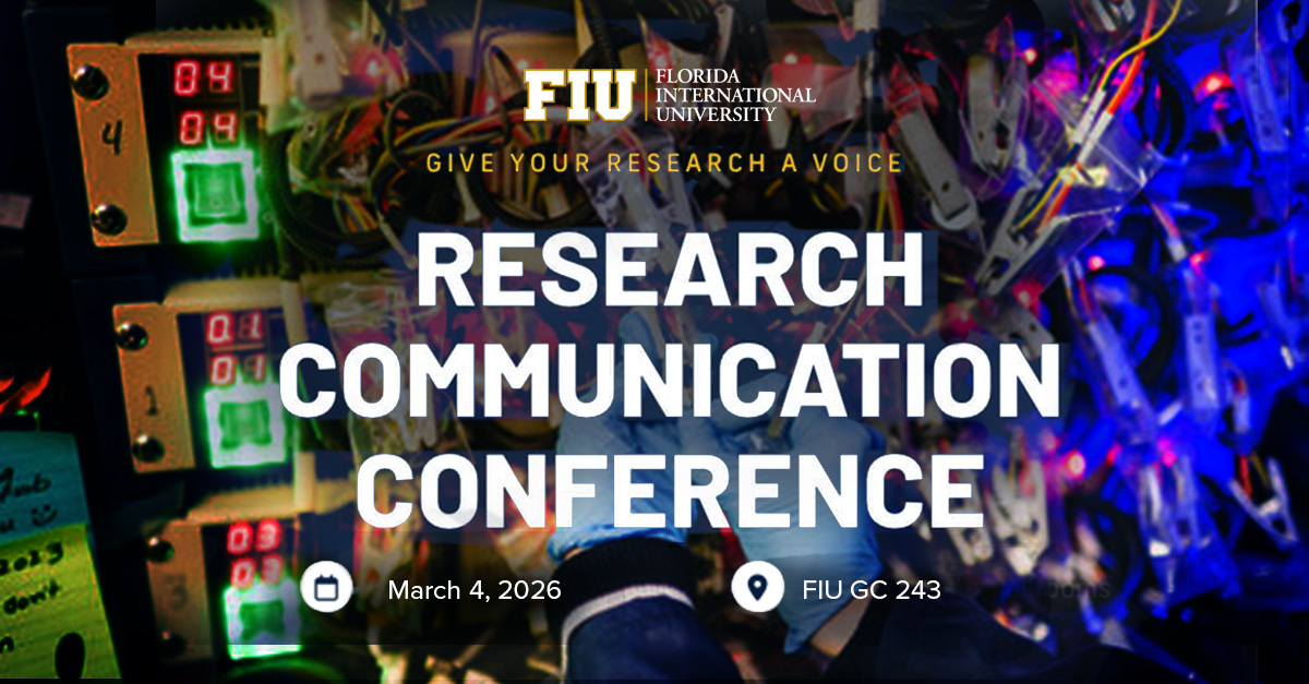 FIU Research Communication Conference